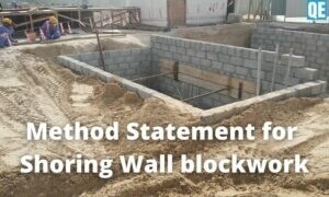 Method Statement for Shoring Wall Block Work