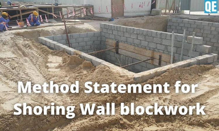 Method Statement for Shoring Wall Block Work