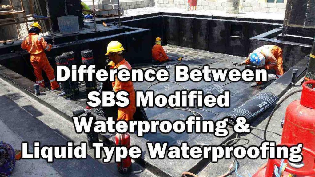 Difference Between SBS Modified Waterproofing Membrane and Liquid Type ...