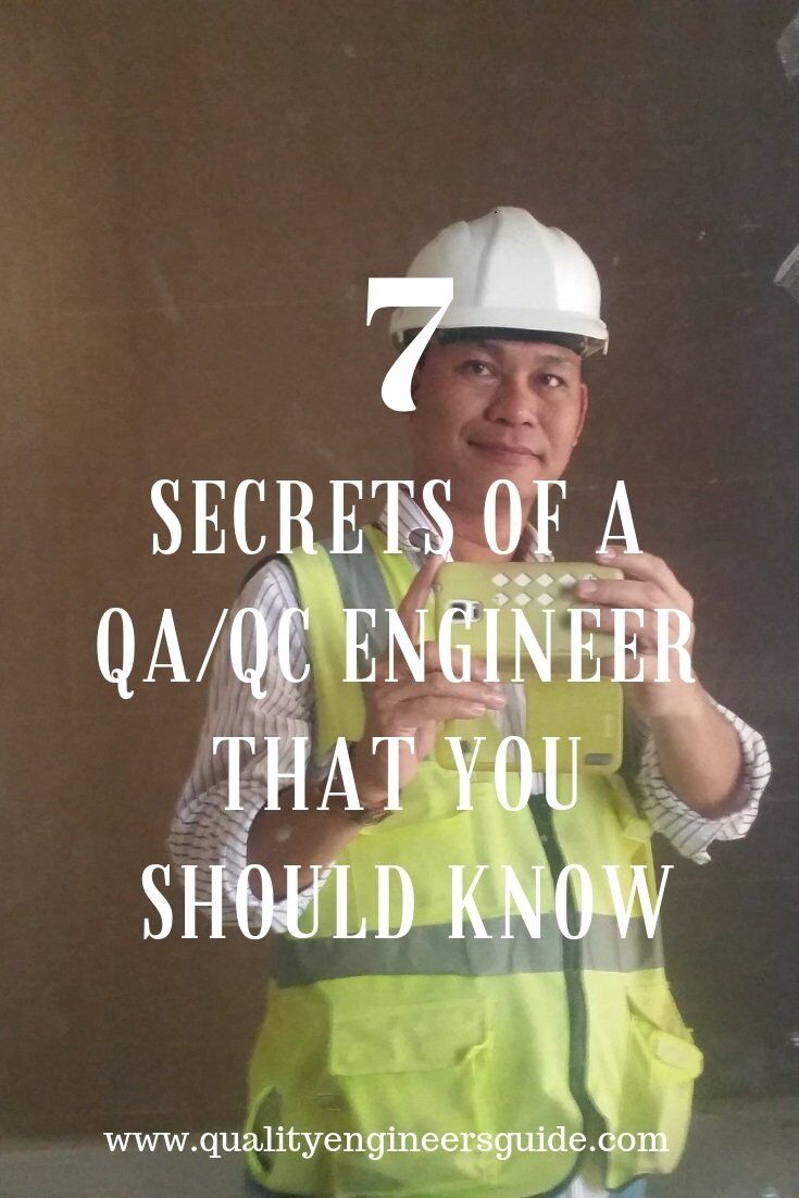 7 Secrets of a Quality Engineer That You Should Know