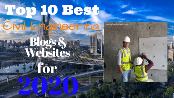 Top 10 Best Civil Engineering Blogs and Websites